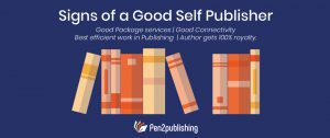 Find out the signs to lookout in self-publishing companies.